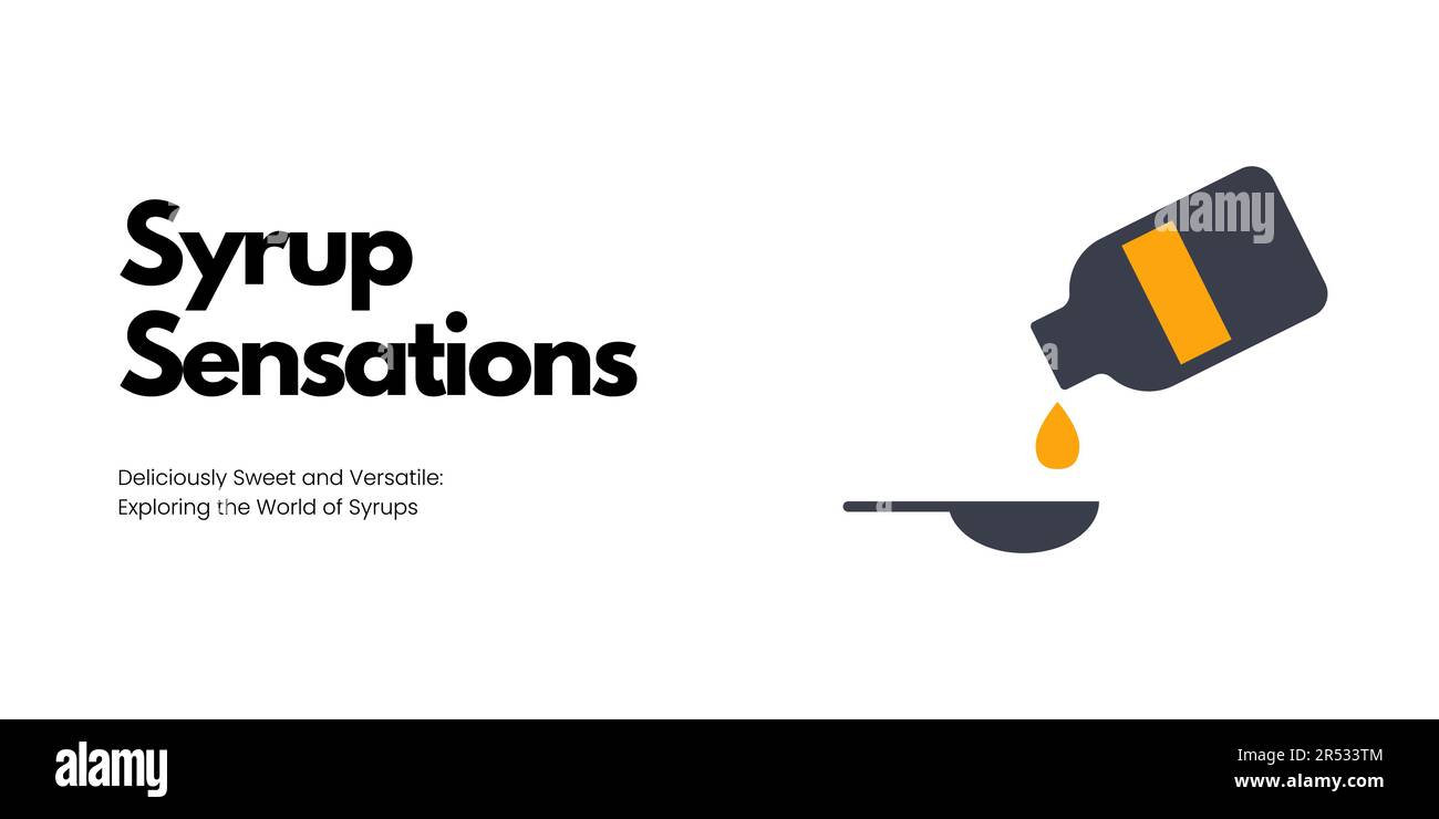 Syrup Sensations Banner on White Background. Stylish Banner with Text ...