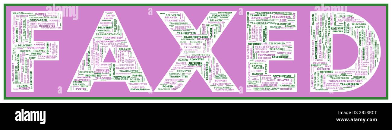 FAXED text filled with related keywords of various sizes. Faxed word ...