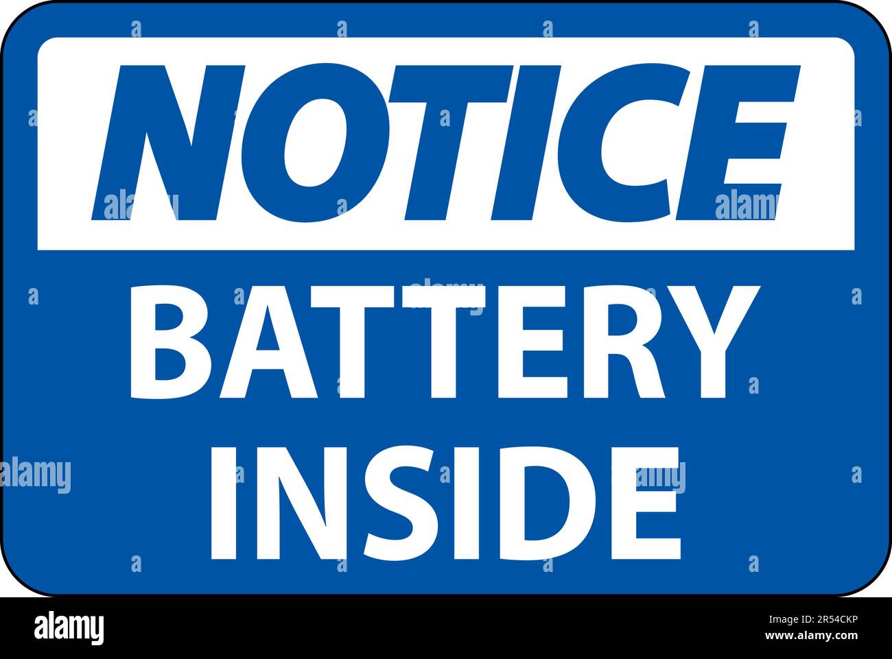 Notice Sign Battery Inside On White Background Stock Vector Image & Art ...