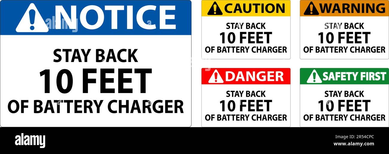 Caution Sign Stay Back 10 Feet Of Battery Charger Stock Vector Image ...