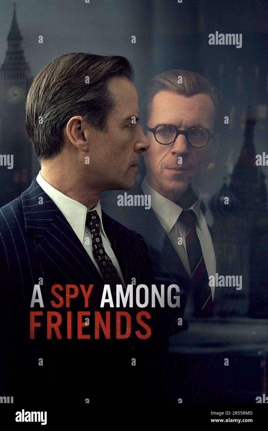 A SPY AMONG FRIENDS (2022), directed by NICK MURPHY. Credit ...