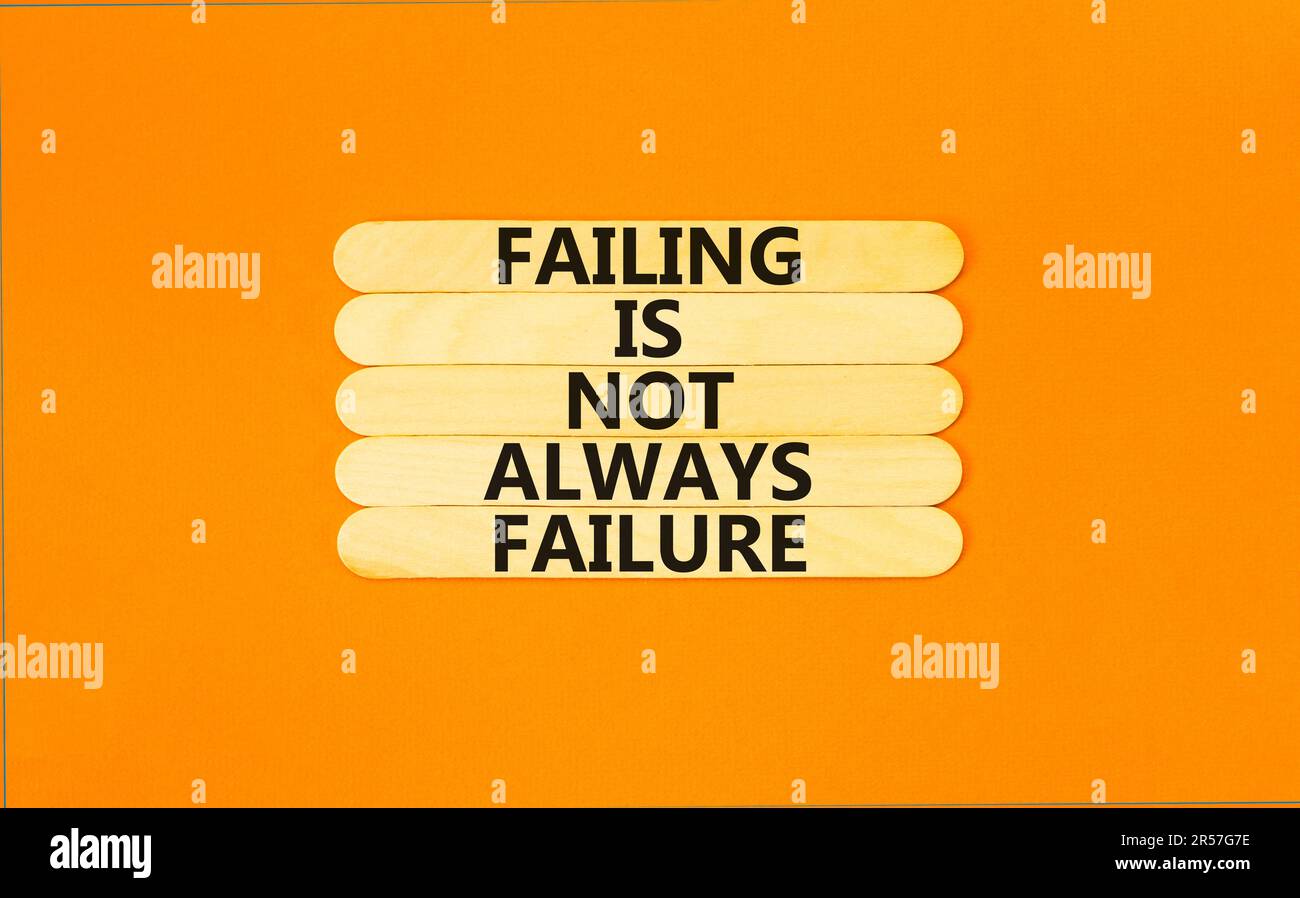 Failure or failing symbol. Concept words Failing is not always failure ...