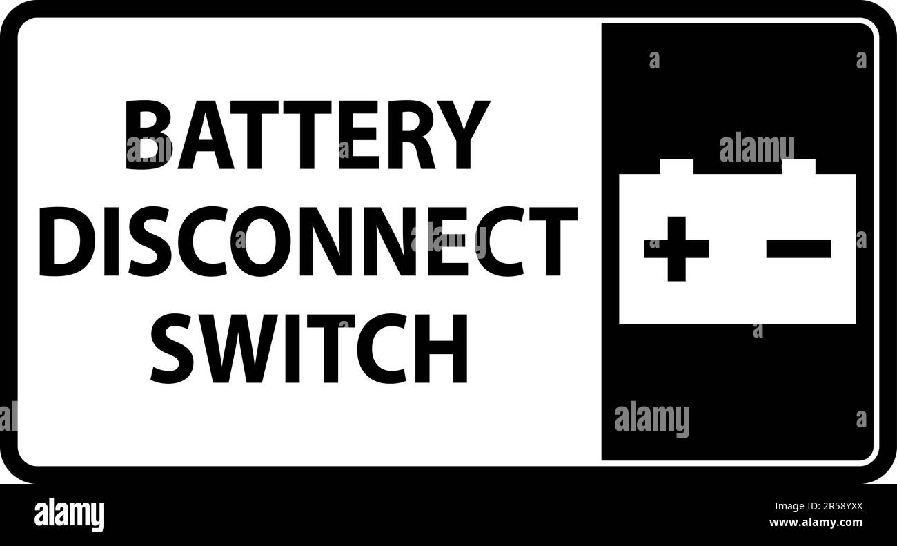 Battery Disconnect Switch Sign On White Background Stock Vector Image ...