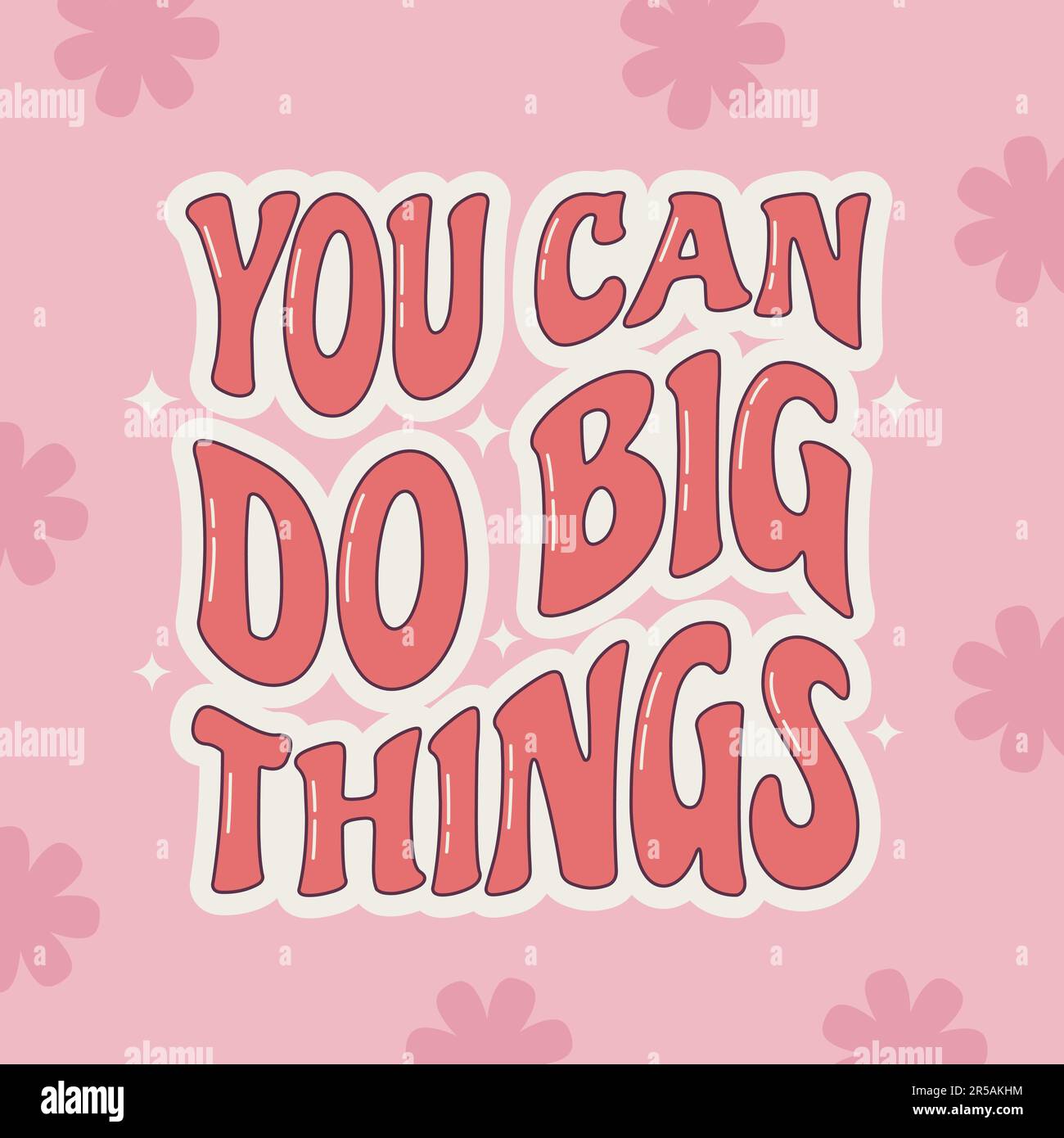You can do big things motivational quote with flowers in retro 70s ...