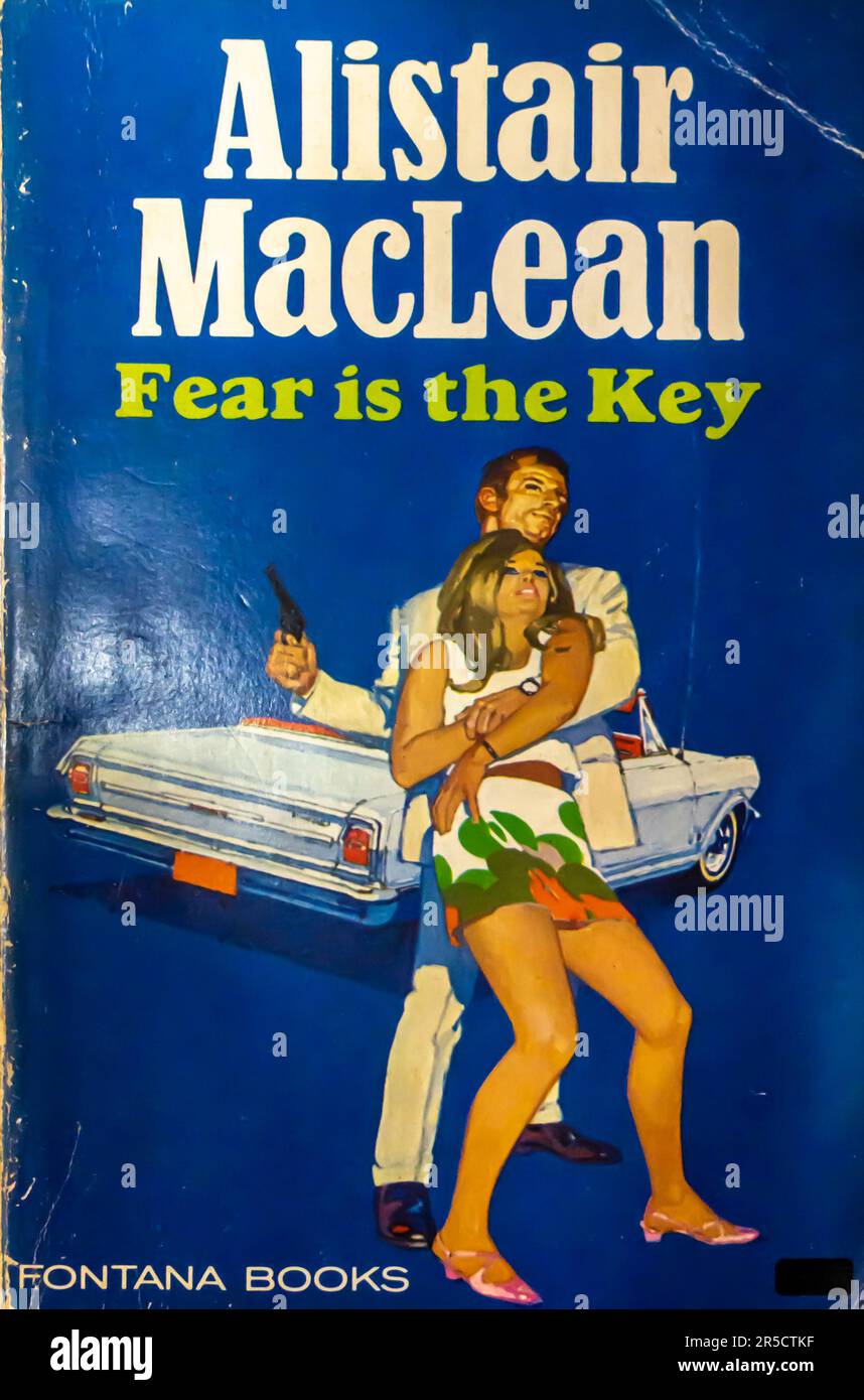 Fear Is the Key Novel by Alistair MacLean 1961 Stock Photo - Alamy