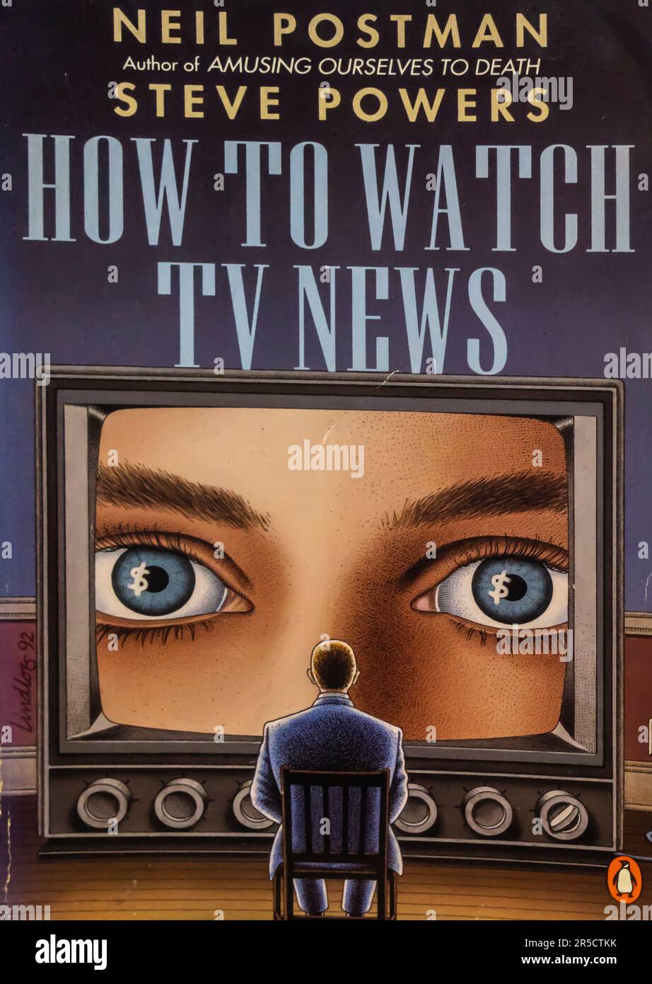 How to watch TV news Book by Neil Postman 1992 Stock Photo - Alamy