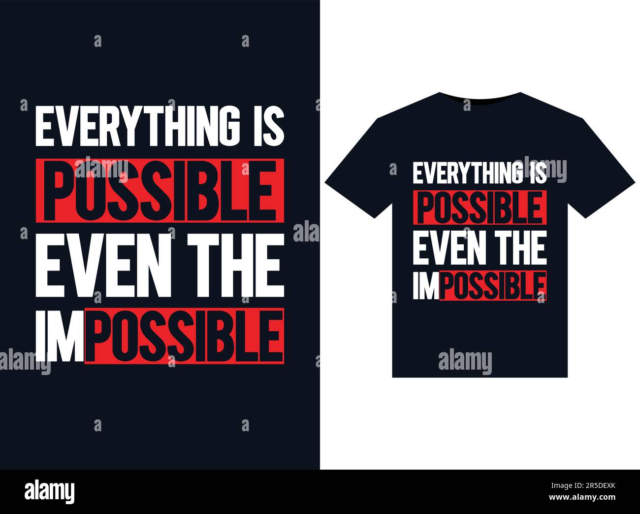 Everything Is Possible Even The Impossible illustrations for print ...