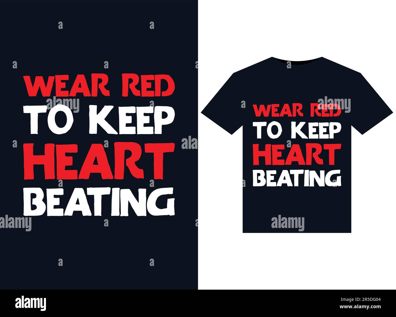 wear red to keep heart beating illustrations for print-ready T-Shirts ...
