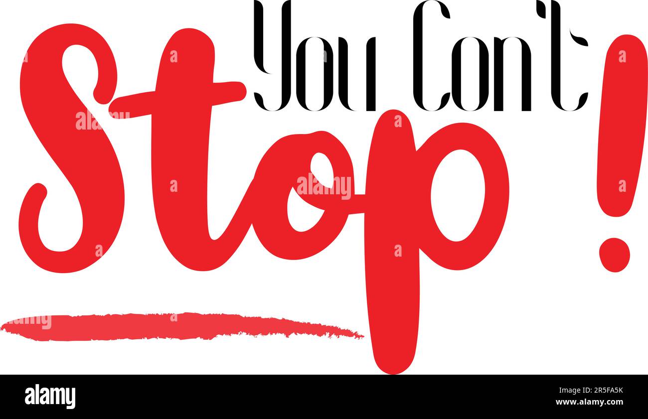 Stylish Typography Text Lettering Phrase Vector Design Stock Vector ...