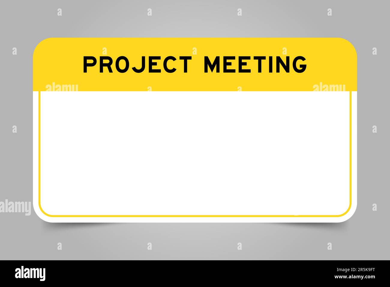 Label banner that have yellow headline with word project meeting and ...