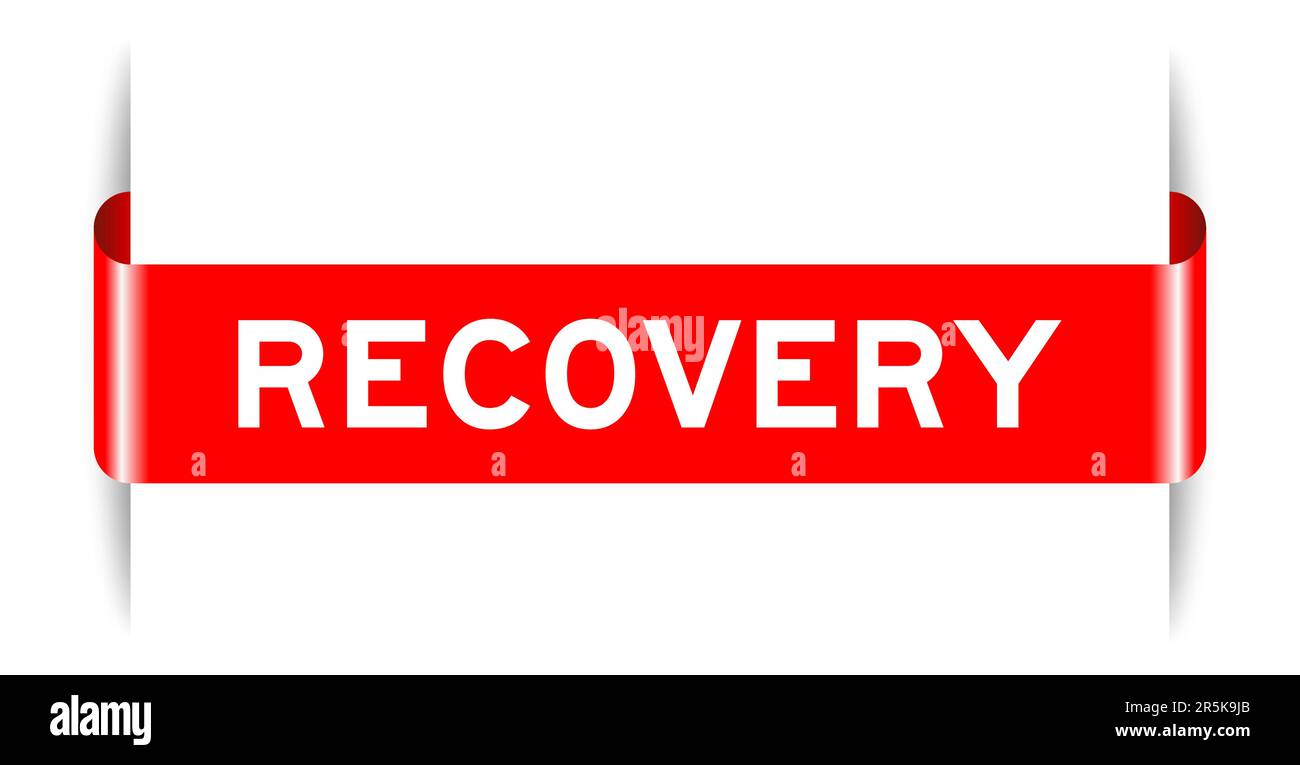 Red color inserted label banner with word recovery on white background ...