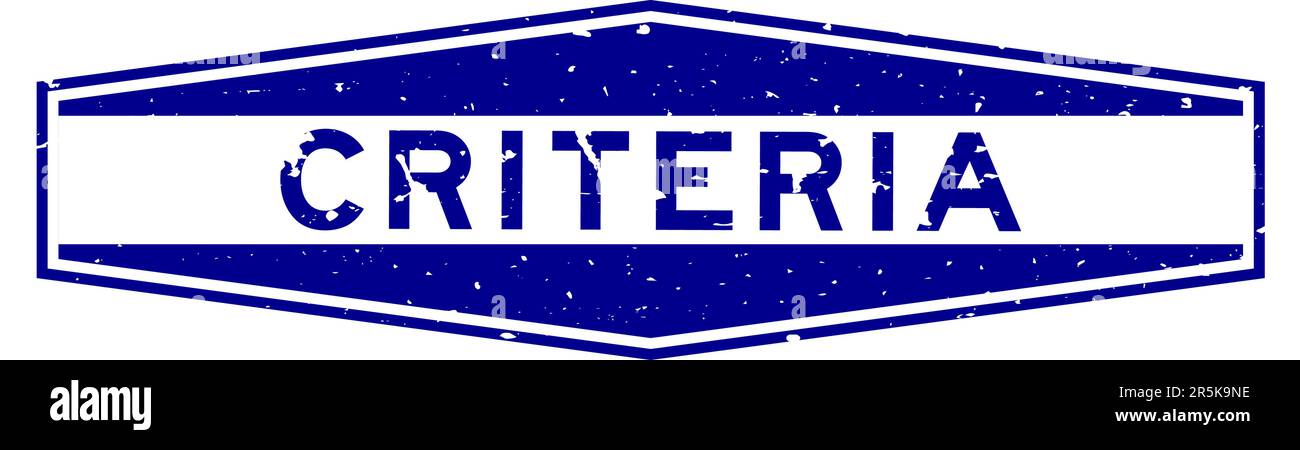 Grunge blue criteria word hexagon rubber seal stamp on white background Stock Vector Image & Art ...