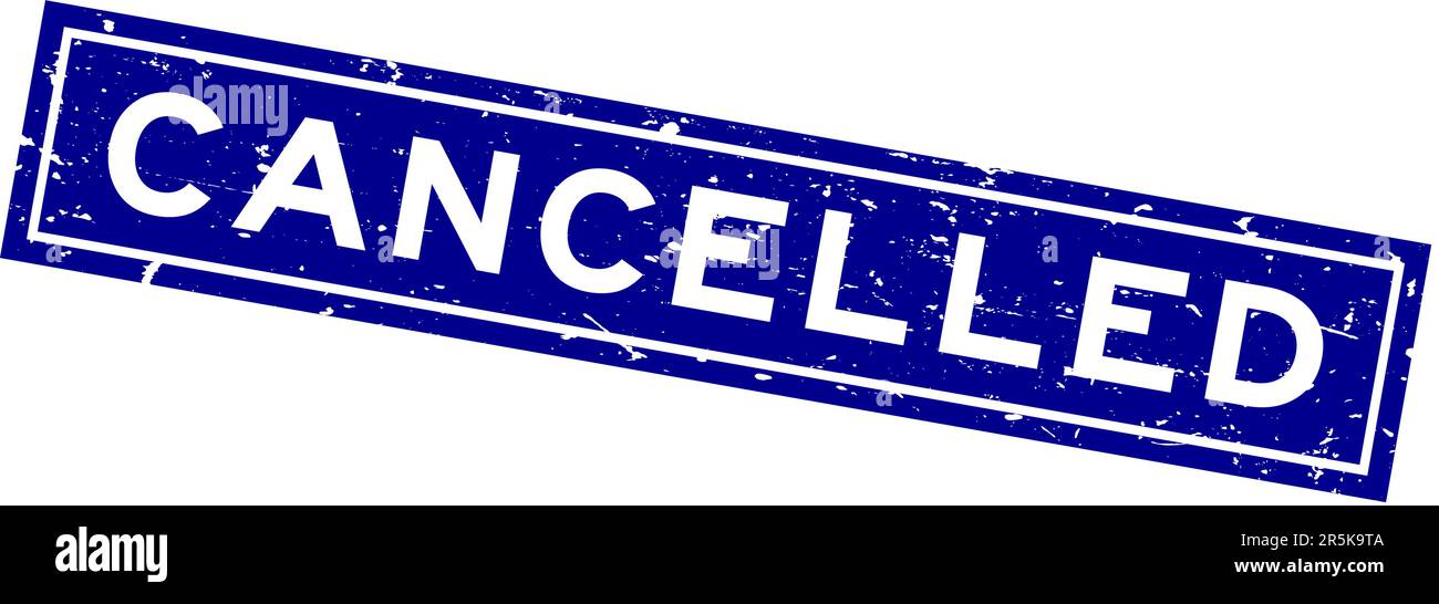 Grunge blue cancelled word square rubber seal stamp on white background Stock Vector Image & Art ...
