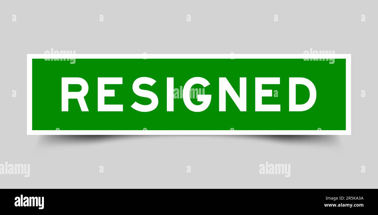 Green color square label sticker with word resigned on gray background ...