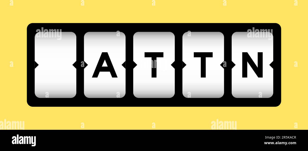 Black color in word ATTN (Abbreviation of attention) on slot banner ...