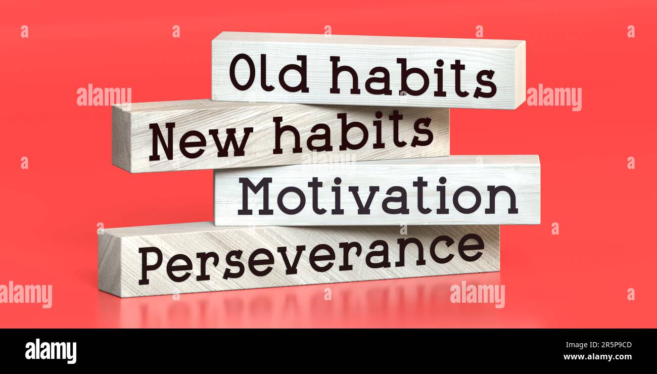 Old habits new habits sign hi-res stock photography and images - Alamy