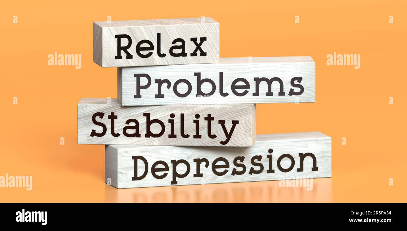 Depression, problems, stability, relax - words on wooden blocks - 3D ...
