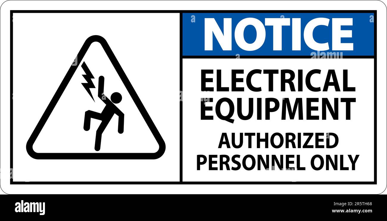 Notice Label Electrical Equipment, Authorized Personnel Only Stock ...