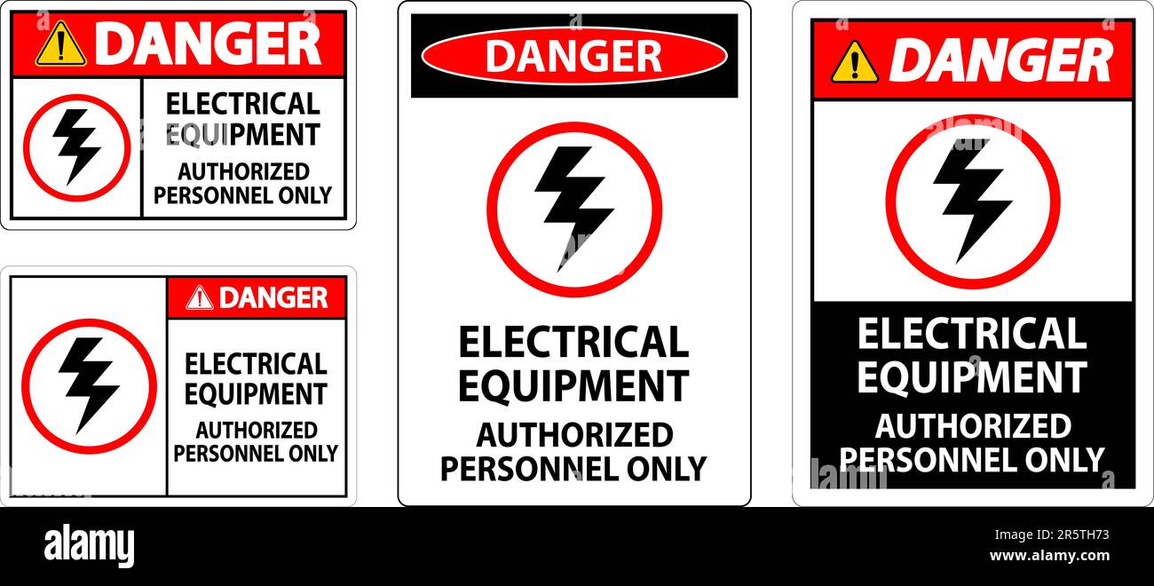 Electrical Safety Sign Danger, Electrical Equipment Authorized ...