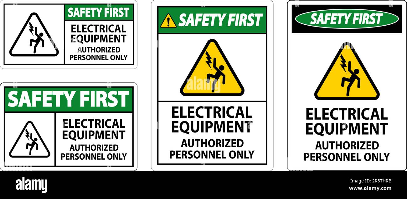 Safety First Label Electrical Equipment, Authorized Personnel Only ...