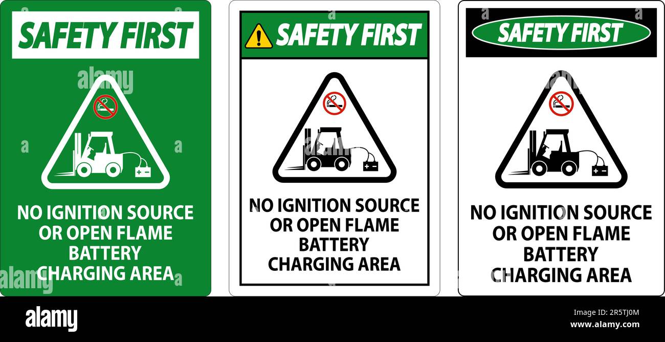Safety First Sign No Ignition Source Or Open Flame, Battery Charging ...