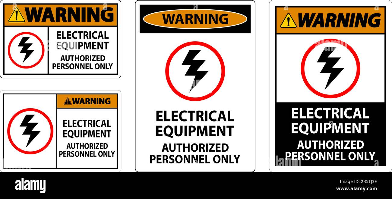 Electrical Safety Sign Warning, Electrical Equipment Authorized ...