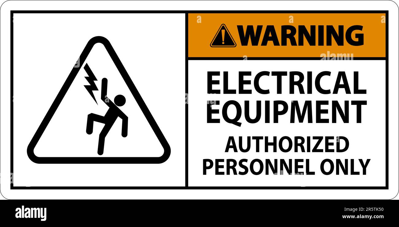 Warning Label Electrical Equipment, Authorized Personnel Only Stock ...