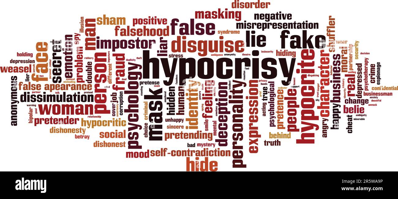 Hypocrisy word cloud concept. Collage made of words about hypocrisy ...