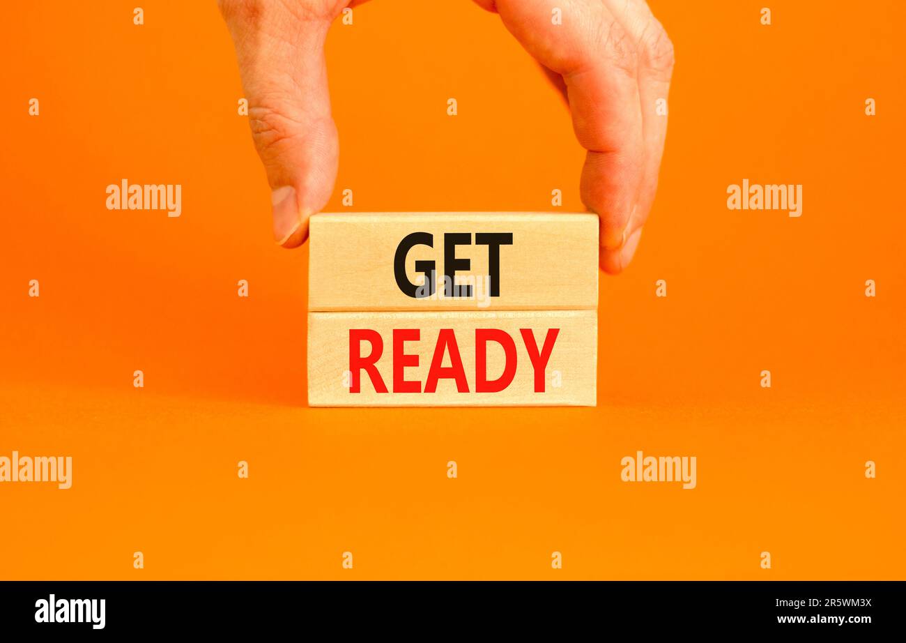 Get ready symbol. Concept words Get ready on wooden blocks on a ...