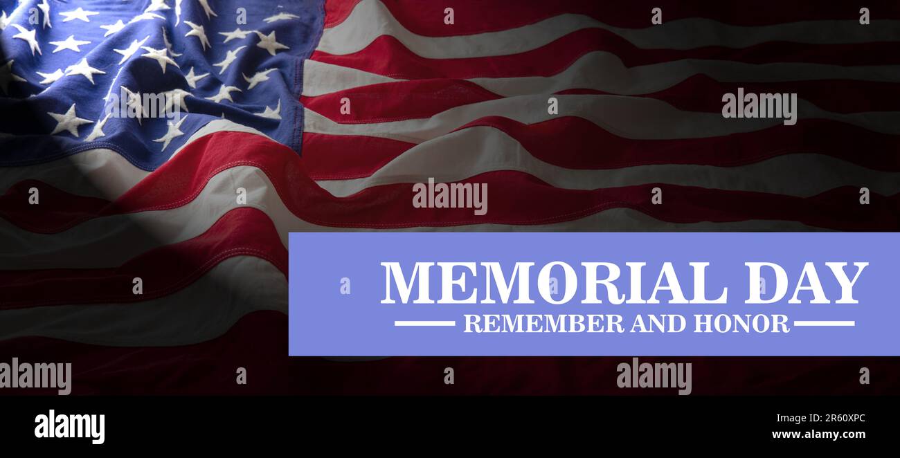 Memorial day, remember and honor text on USA flag background. US ...