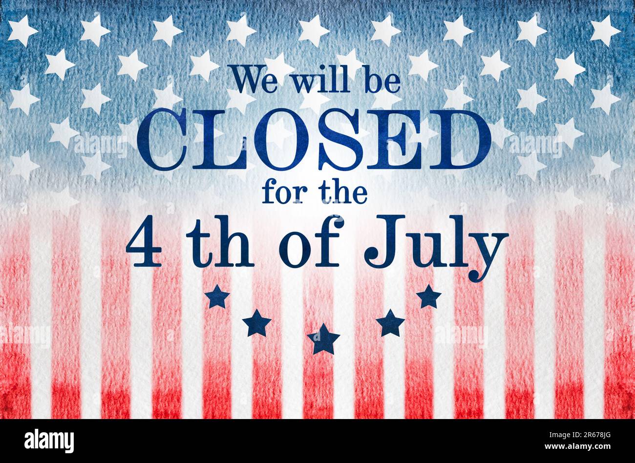 Closed july 4th sign hi-res stock photography and images - Alamy