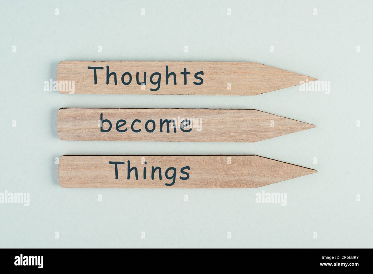 Thoughts become things, positive thinking and motivation concept ...