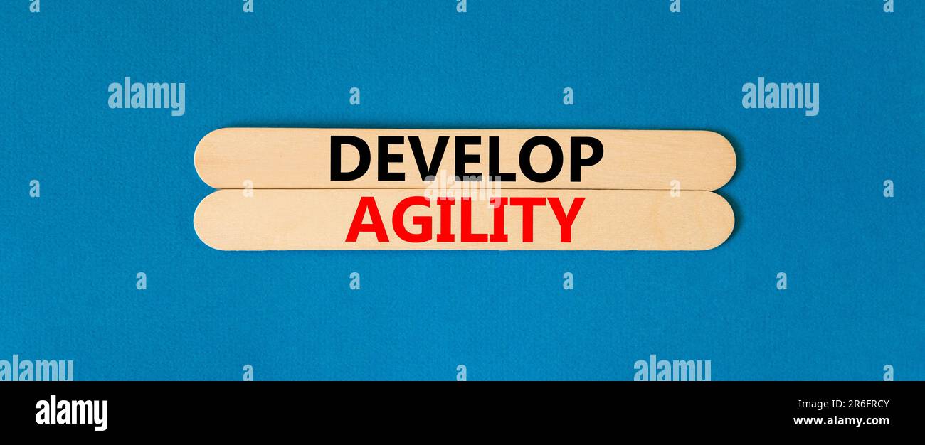 Develop agility symbol. Concept words Develop agility on beautiful ...