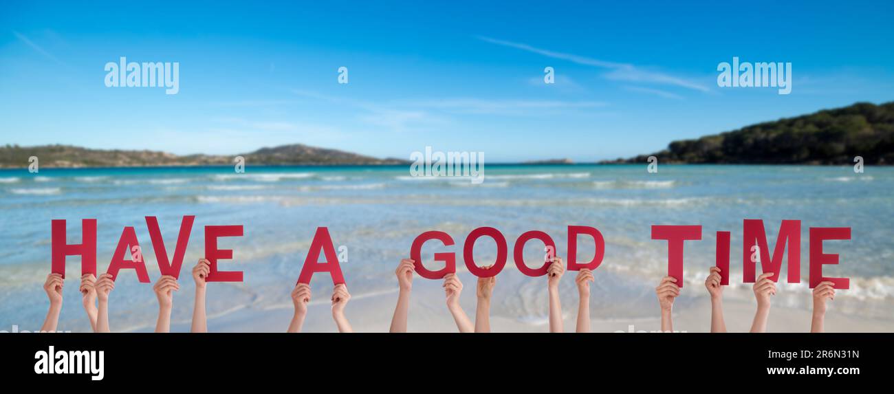 People Hands Building Word Have A Good Time, Ocean And Sea Stock Photo ...