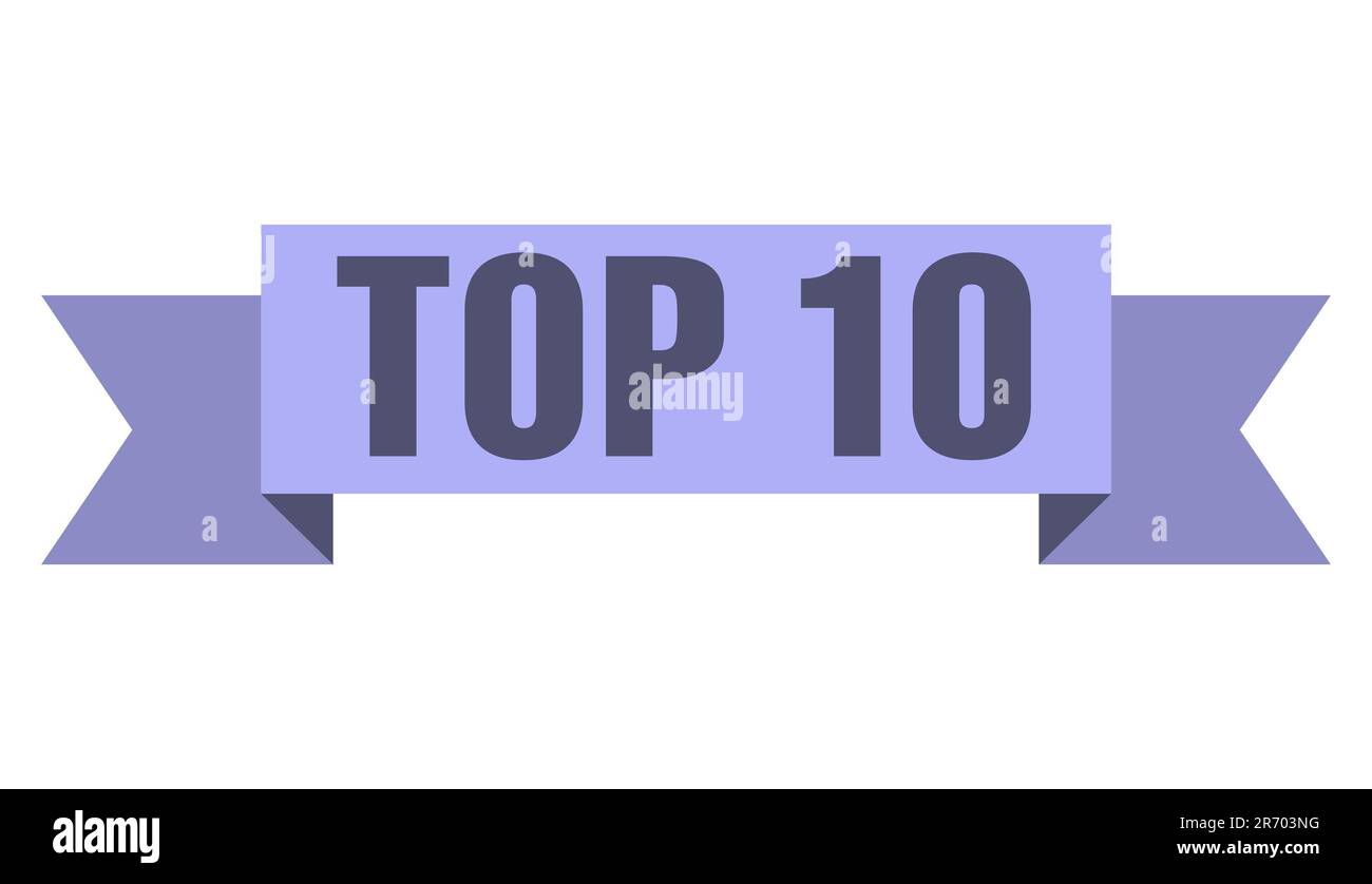 Top ten list. Ribbon with word and number 10 on white background Stock ...
