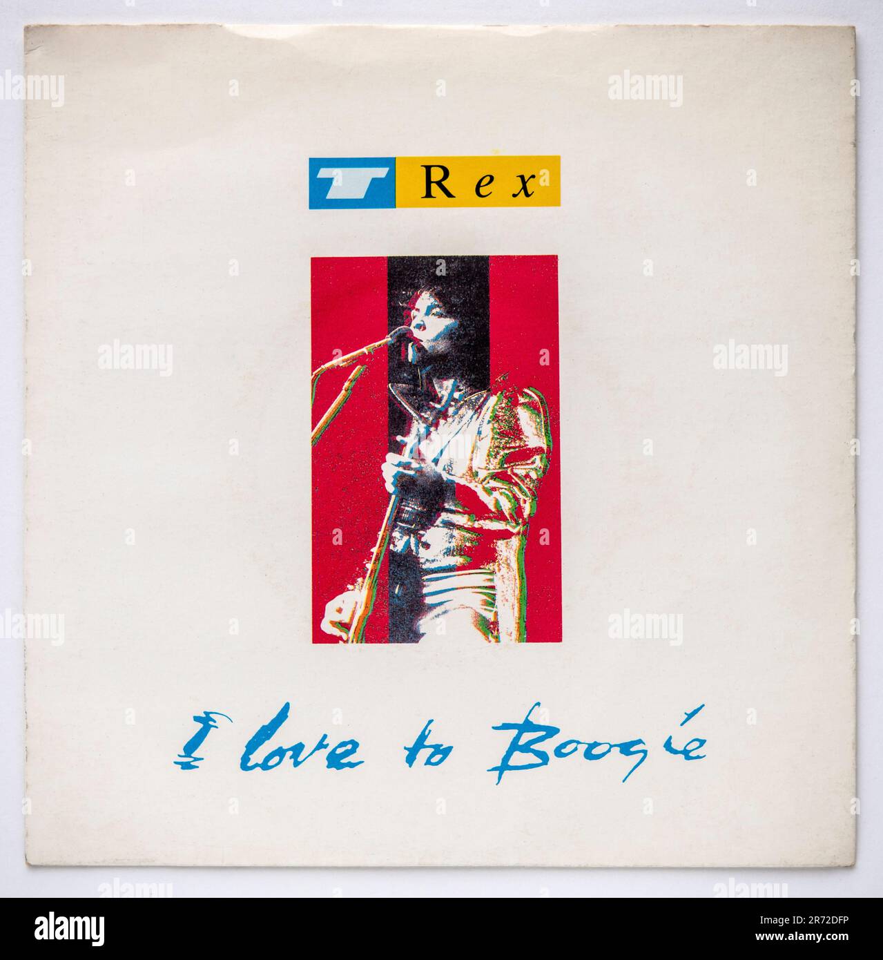 Picture cover of the 1987 reissue of the I Love to Boogie single by T ...