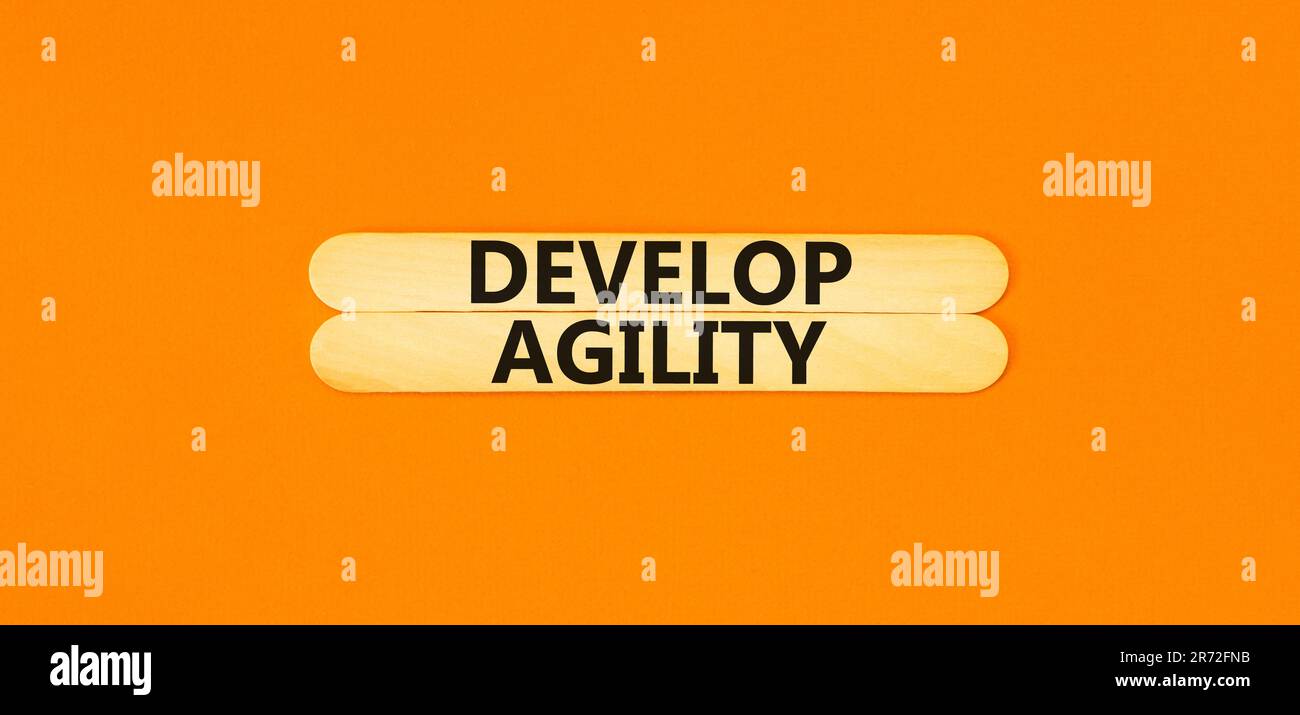Develop agility symbol. Concept words Develop agility on beautiful ...