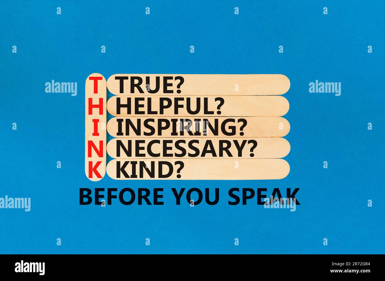 Think before you speak symbol. Concept words Think before you speak true helpful inspiring ...