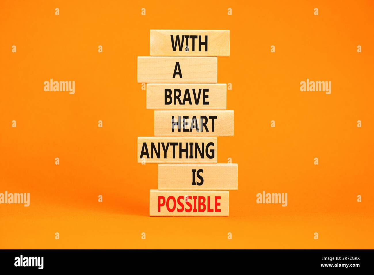 Possible symbol. Concept words With a brave heart anything is possible ...