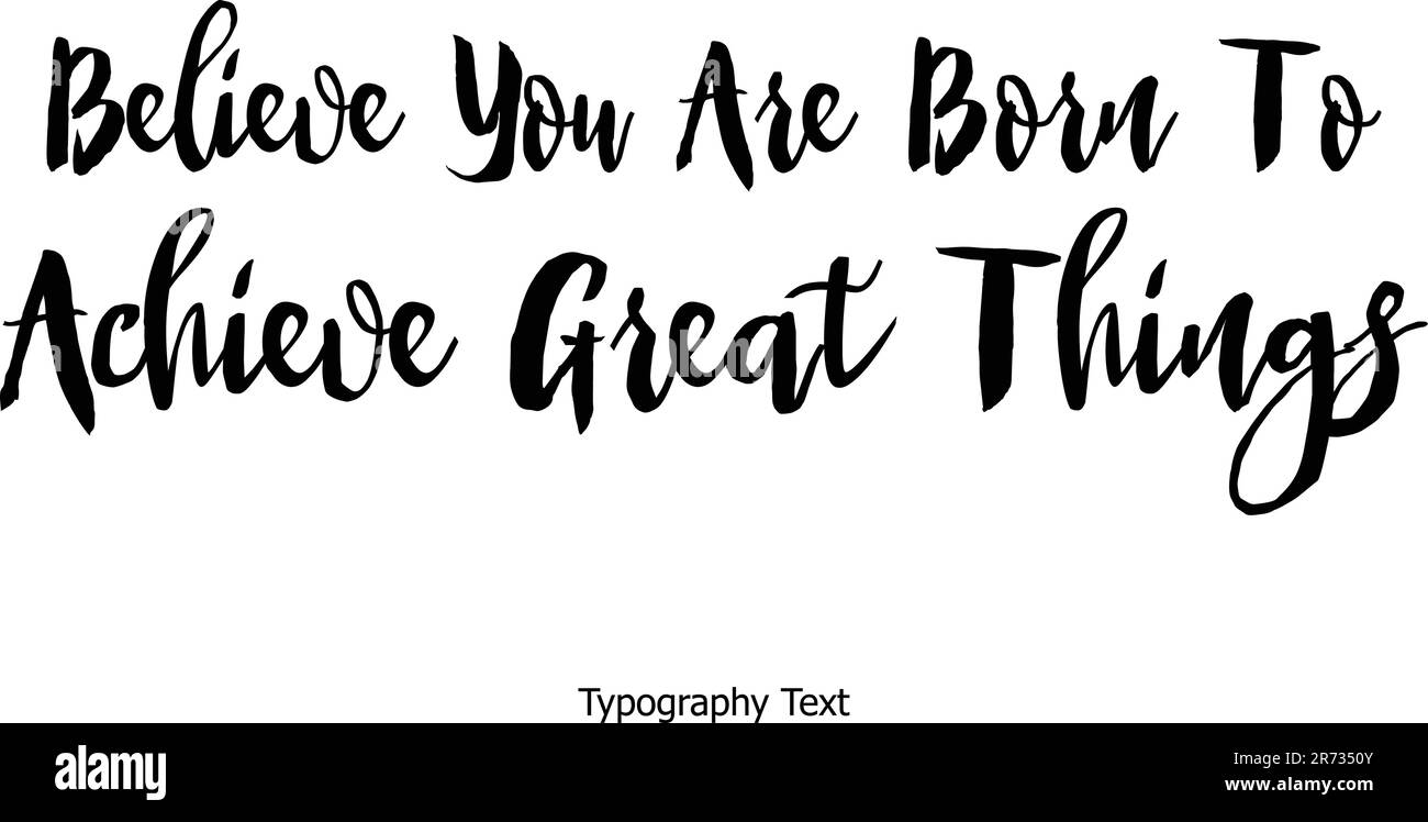 Stylish Bold Typography Text Lettering Quote Vector Design Stock Vector ...