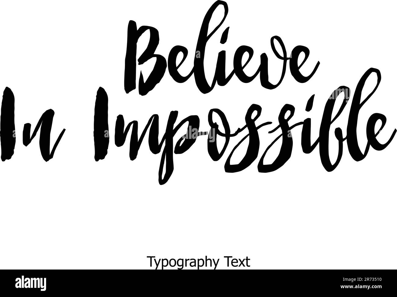 Stylish Bold Typography Text Lettering Quote Vector Design Stock Vector ...