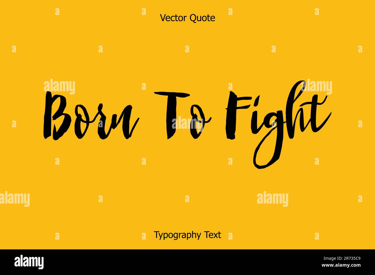 Stylish Bold Typography Text Lettering Quote Vector Design Stock Vector ...