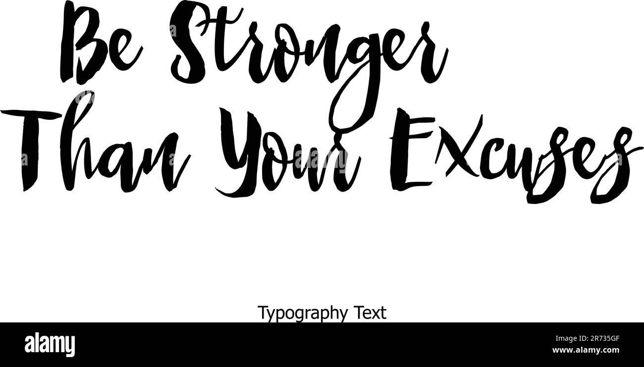 Stylish Bold Typography Text Lettering Quote Vector Design Stock Vector ...