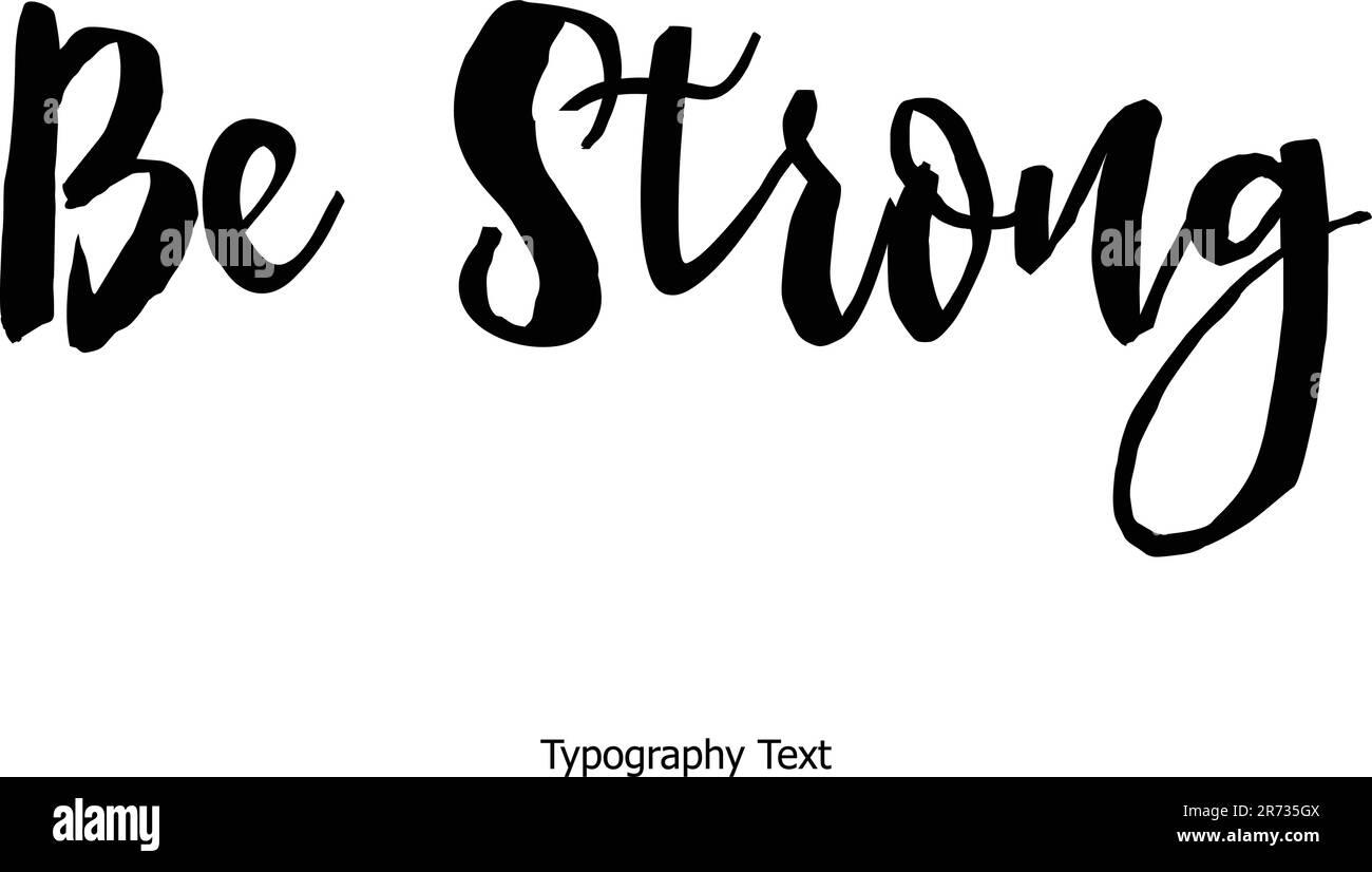 Stylish Bold Typography Text Lettering Quote Vector Design Stock Vector ...