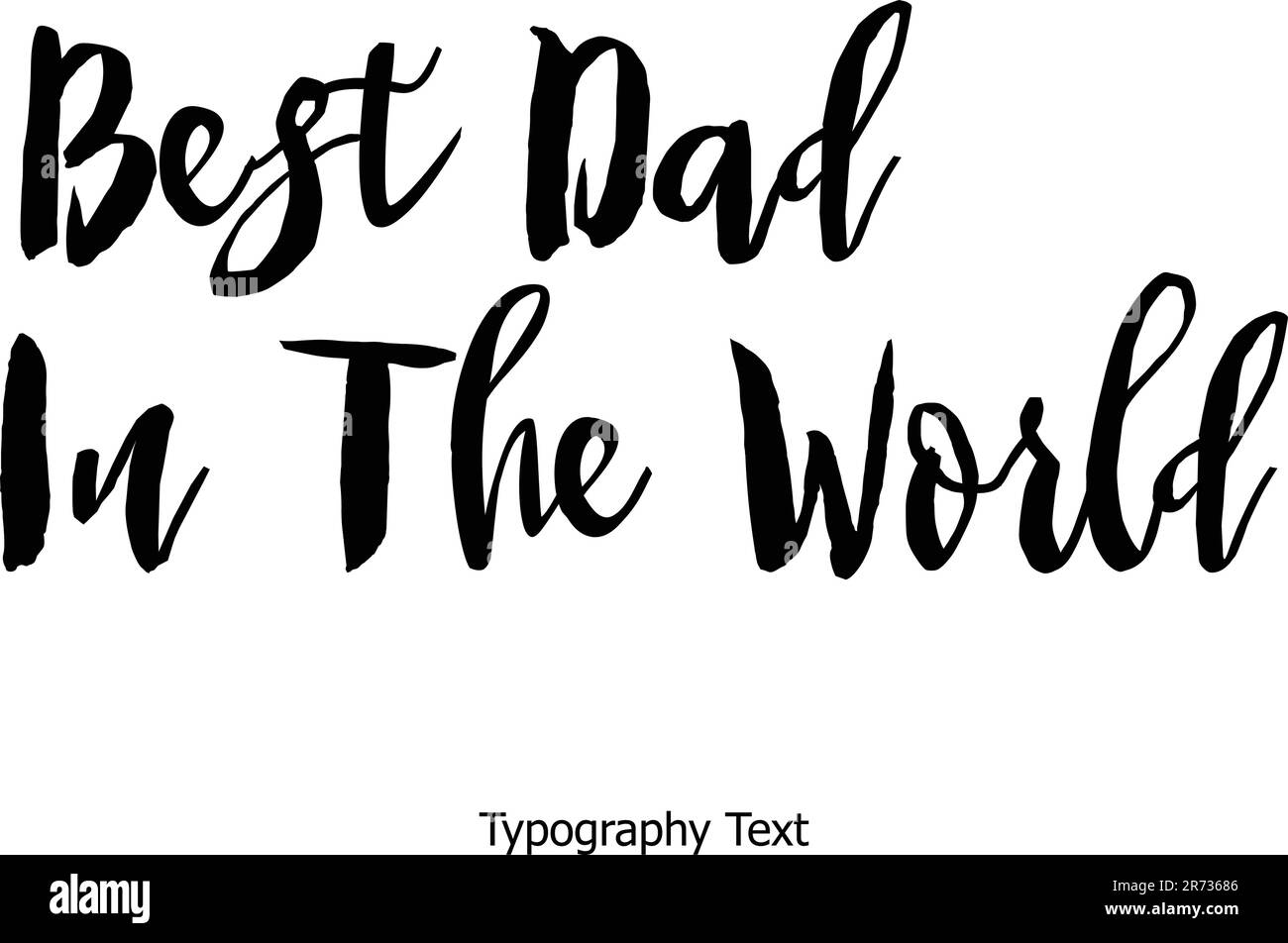 Stylish Bold Typography Text Lettering Quote Vector Design Stock Vector ...