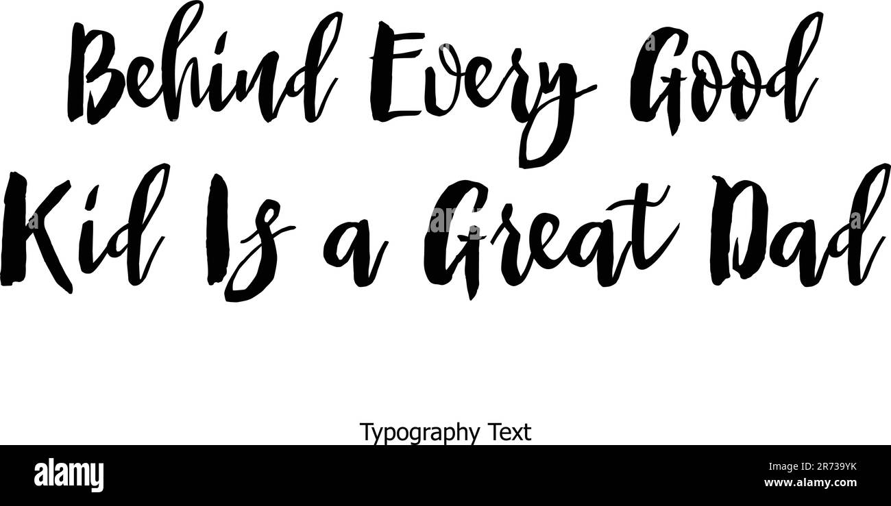 Stylish Bold Typography Text Lettering Quote Vector Design Stock Vector ...