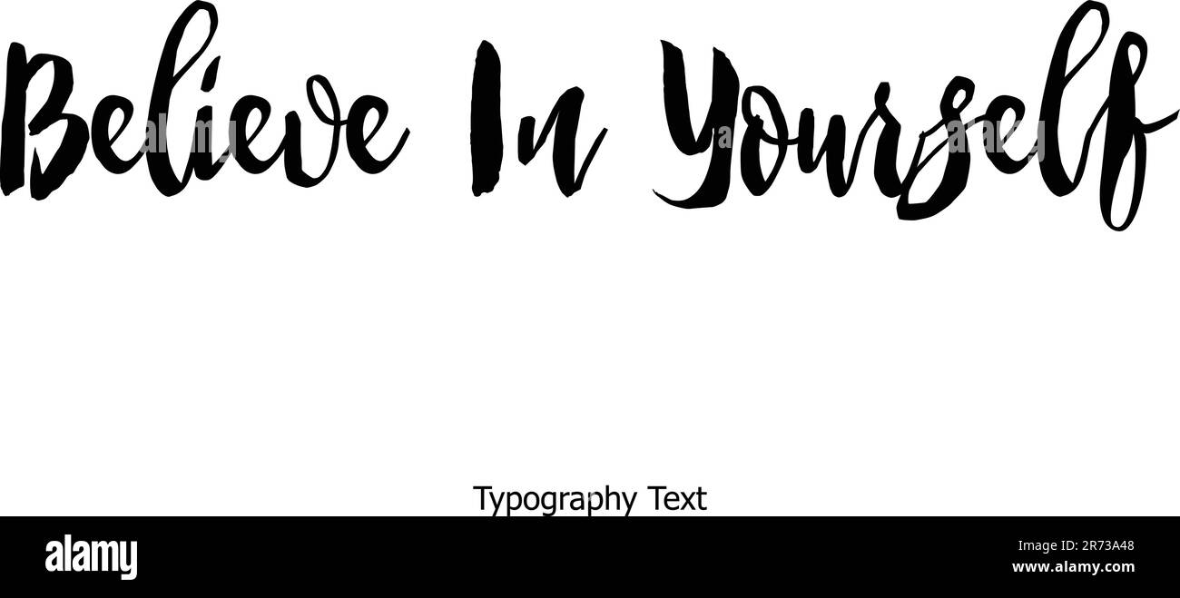 Stylish Bold Typography Text Lettering Quote Vector Design Stock Vector ...