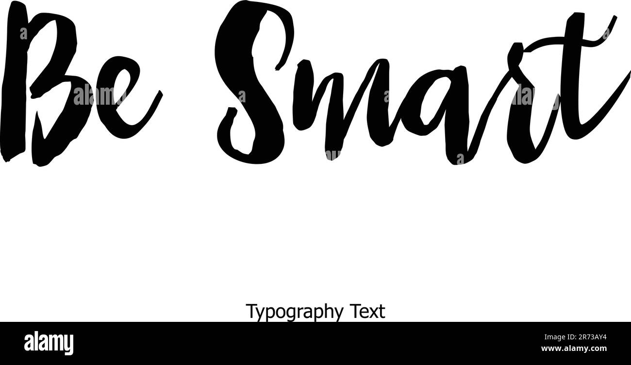 Stylish Bold Typography Text Lettering Quote Vector Design Stock Vector ...