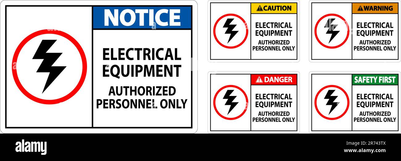 Electrical Safety Sign Danger, Electrical Equipment Authorized ...