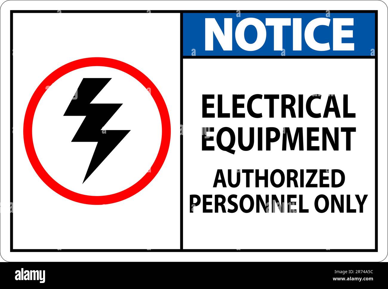 Electrical Safety Sign Notice, Electrical Equipment Authorized ...